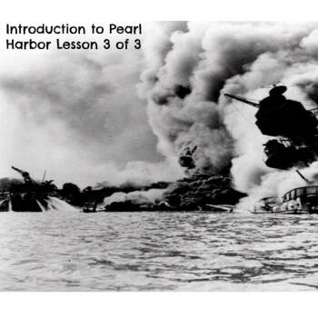 Introduction to Pearl Harbor Lesson 3 of 3 :: Lesson Plans ...