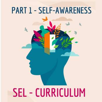 SEL Curriculum Part I - Self Awareness :: Lesson Plans :: California ...