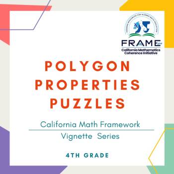 CA Math Framework Vignette Series: POLYGON PROPERTIES PUZZLES :: Lesson ...