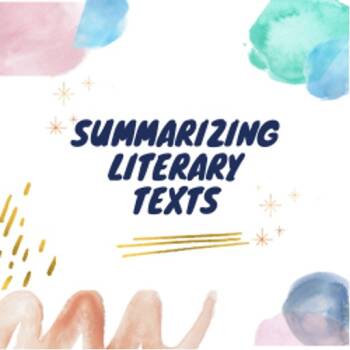 Summarizing Literary Texts: I do (Lesson 1 of 3) :: Lesson Plans ...