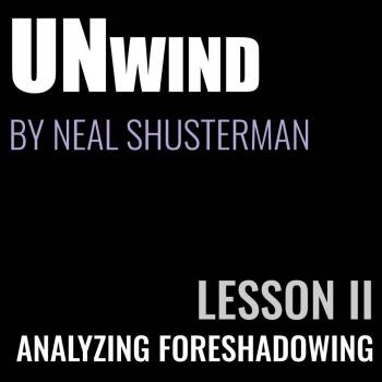 Unwind Ch. 62-65: Foreshadowing, Lev & Clappers (Lesson 11 of 12 ...