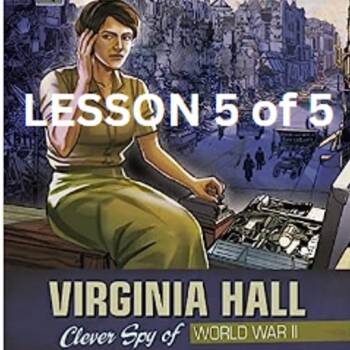 Opinion Writing 5th Grade Virginia Hall: Clever Spy of World War II ...