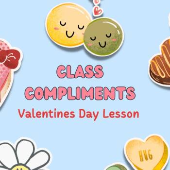 Valentine's Day Fun with Class Compliments :: Lesson Plans ...
