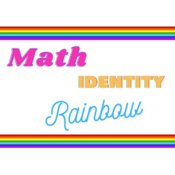 CA Math Framework Vignette Series: Math Identity Rainbow 3rd-Grade ...