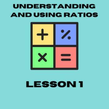 Understanding and Using Ratios (Lesson 1 of 3) :: Lesson Plans ...
