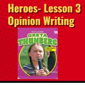 Heroes- Opinion Writing (Lesson 3 of 3) :: Lesson Plans :: California ...
