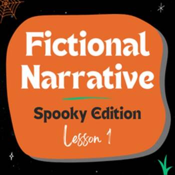 Spooky Fictional Narrative- Lesson 1 of 8 :: Lesson Plans :: California ...