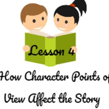 How Character Points of View Affect the Story Lesson 4 of 4 :: Lesson ...