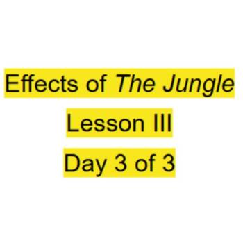 The Effects of The Jungle (Lesson 3 of 3) :: Lesson Plans :: California ...