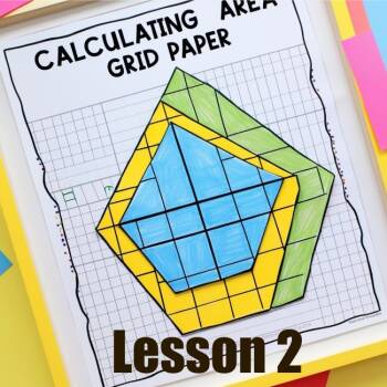 Area of irregular shapes lesson 2 of 3 :: Lesson Plans :: California ...