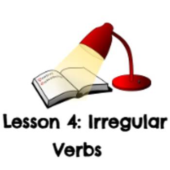 Irregular Verbs- Lesson 4 of 4 :: Lesson Plans :: California Educators ...