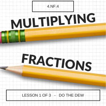 Multiplying Fractions - 3 Act Task - Do the Dew (Lesson 1 of 3 ...