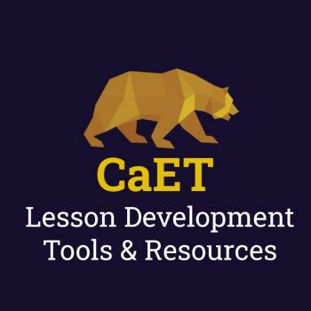 CaET Lesson Development Tools :: Resources :: California Educators Together