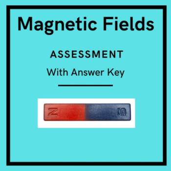 Magnetic Fields: Assessment :: Resources :: California Educators Together