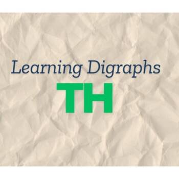 TH Digraphs Slide Deck :: Resources :: California Educators Together