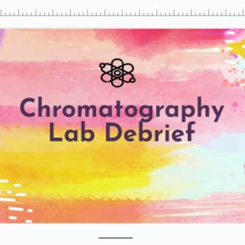 Paper Chromatography Lab Debrief :: Resources :: California Educators ...