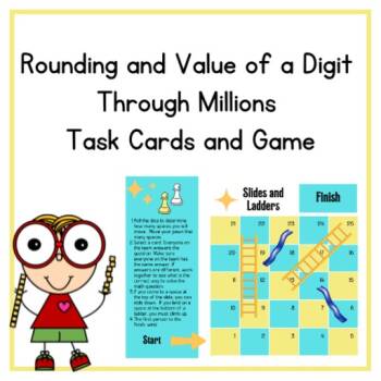 Rounding and Value of a Digit (Through Millions Task Cards and Game ...