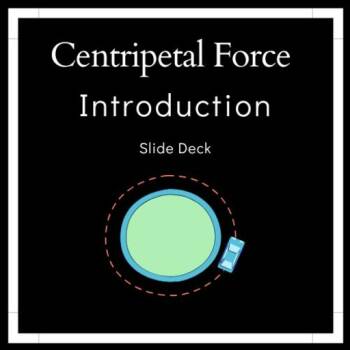 Centripetal Force Introduction: Slide Deck :: Resources :: California ...