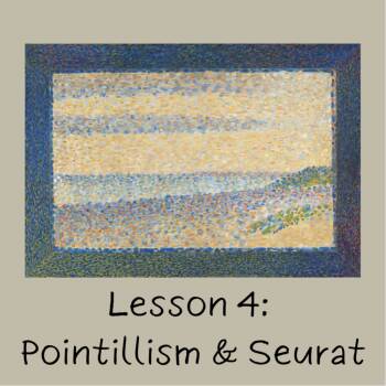 Lesson 4: Seurat :: Resources :: California Educators Together