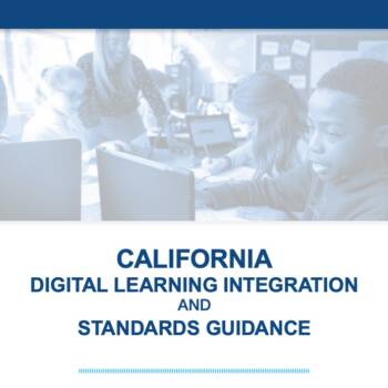 California Digital Learning Integration and Standards Guidance ...