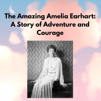 The Amazing Amelia Earhart: A Story of Adventure and Courage ️🌍 ...