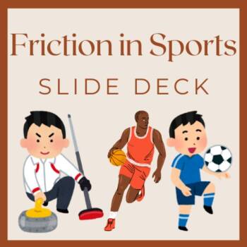 Friction in Sports Slide Deck :: Resources :: California Educators Together