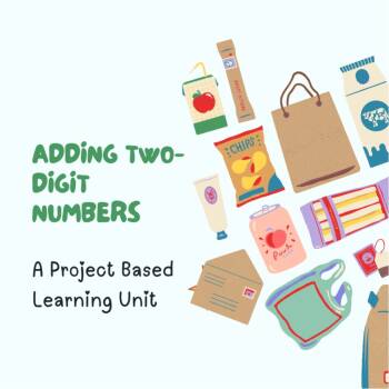 A PBL Project: Adding Two Digit Numbers (Day 2) :: Resources ...
