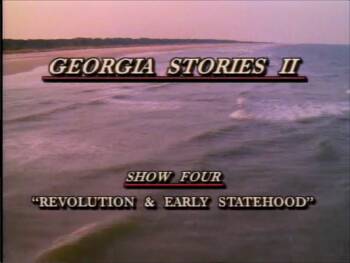 204: Revolution and Early Statehood | Georgia Stories :: Resources ...
