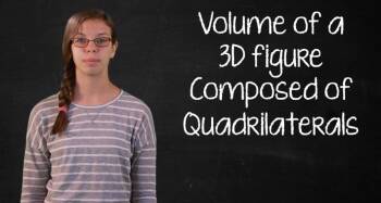 Volume of a 3D Figure Composed of Quadrilaterals :: Resources ...