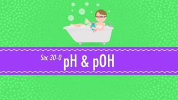 pH and pOH | Crash Course Chemistry :: Resources :: California ...