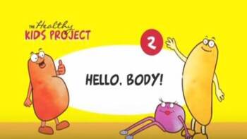 Hello, Body! | The Healthy Kids Project :: Resources :: California ...