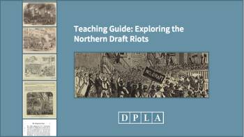 Teaching Guide: Exploring the Northern Draft Riots :: Resources ...