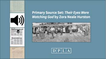 Primary Source Set: Their Eyes Were Watching God by Zora Neale Hurston ...