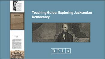 Teaching Guide: Exploring Jacksonian Democracy :: Resources ...