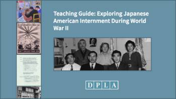 Teaching Guide: Exploring Japanese American Internment During World War ...
