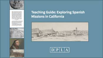 Teaching Guide: Exploring Spanish Missions in California :: Resources ...