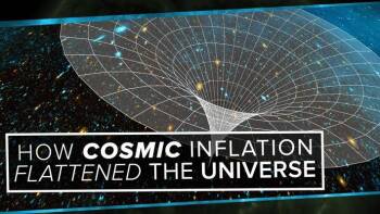 How Cosmic Inflation Flattened the Universe | PBS Space Time ...