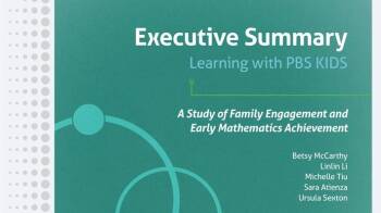 Learning with PBS KIDS: A Study of Family Engagement & Early ...