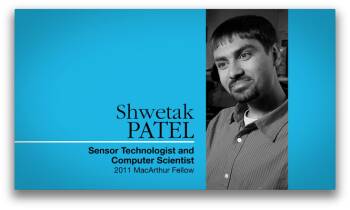 Shwetak Patel, Computer Scientist | MacArthur Fellows Program ...