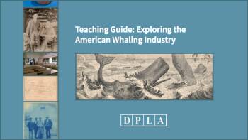 Teaching Guide: Exploring the American Whaling Industry :: Resources ...