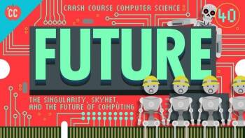 The Singularity, Skynet, and the Future of Computing: Crash Course ...