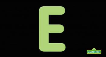 The Letter E | Sesame Street :: Resources :: California Educators Together