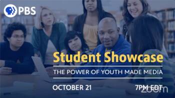 The Power of Youth-Made Media | Student Showcase :: Resources ...