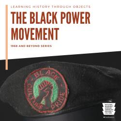 Learning History Through Objects: The Black Power Movement :: Resources ...