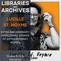 Lucille St. Hoyme: Extra and Ordinary :: Resources :: California Educators Together