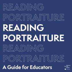 Reading Portraiture: A Guide for Educators :: Resources :: California ...