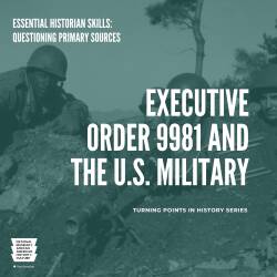 Executive Order 9981 and the U.S. Military :: Resources :: California ...
