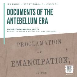 Learning History Through Objects: Documents of the Antebellum Era, 1815 ...