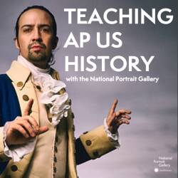 Teaching AP US History with the National Portrait Gallery :: Resources ...