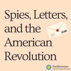 Spies, Letters, and the American Revolution :: Resources :: California ...
